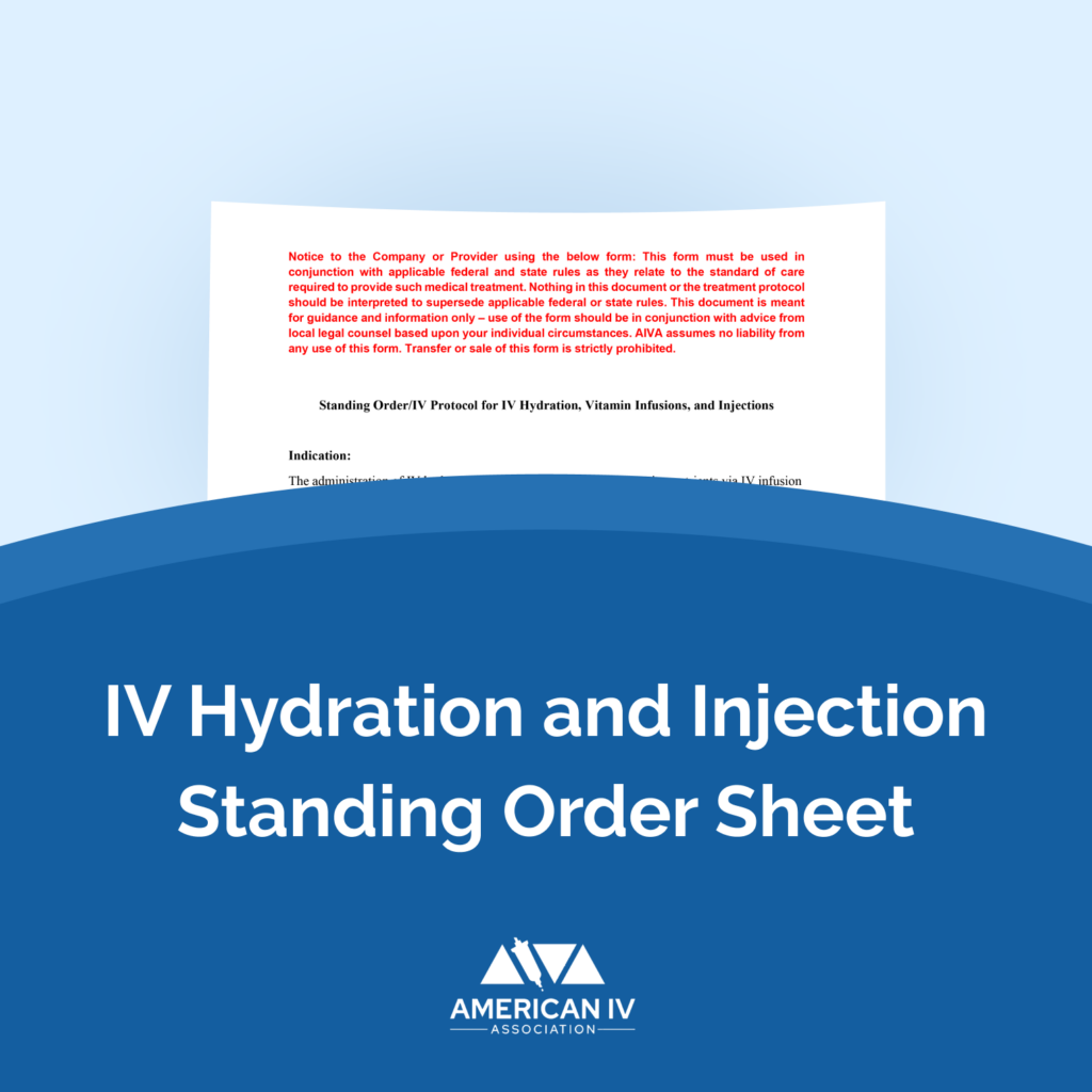 IV Hydration and Injection Standing Order Sheet - American IV Association